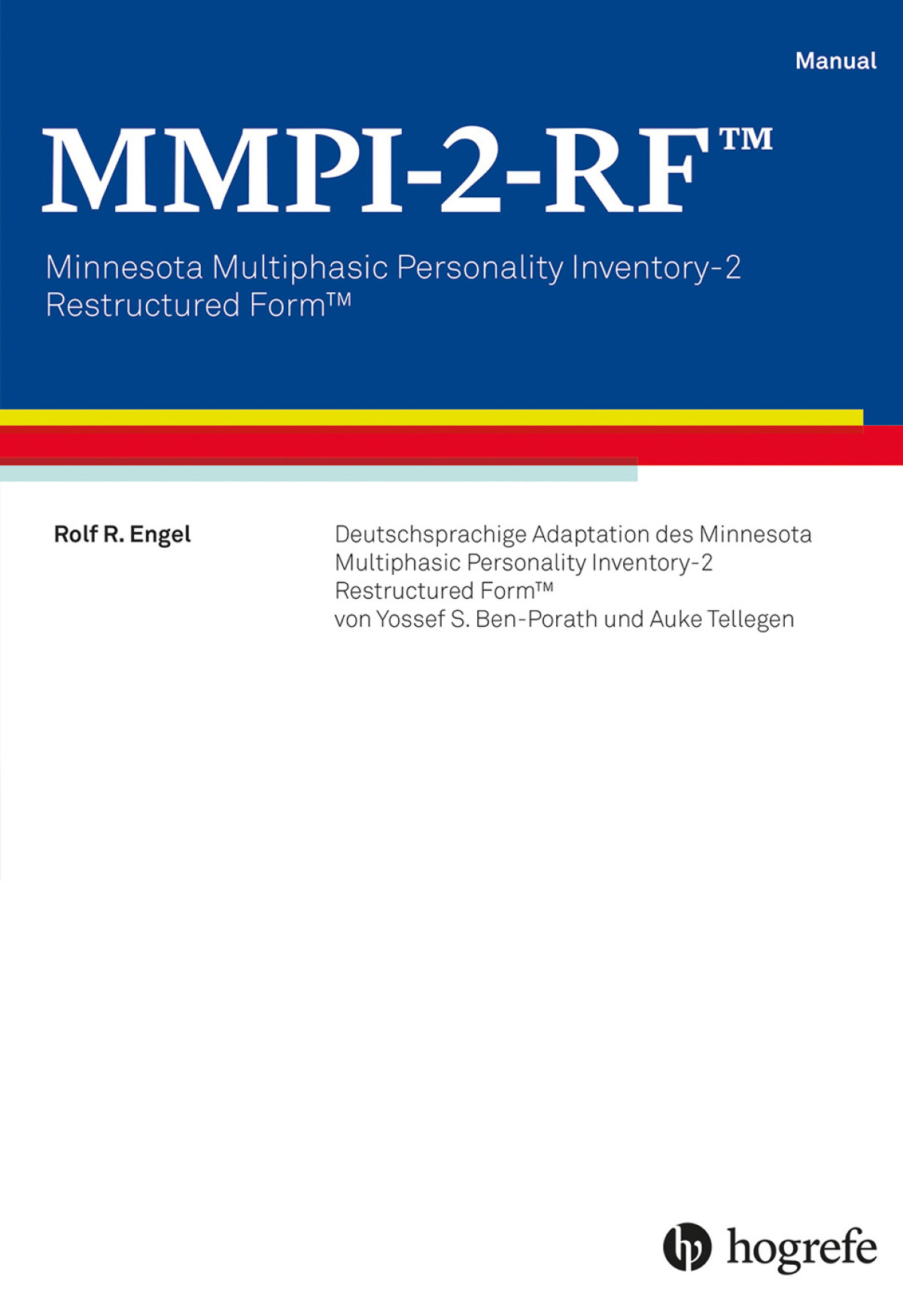MMPI-2-RF™ - Minnesota Multiphasic Personality Inventory - 2 - Restructured Form™ | Hogrefe