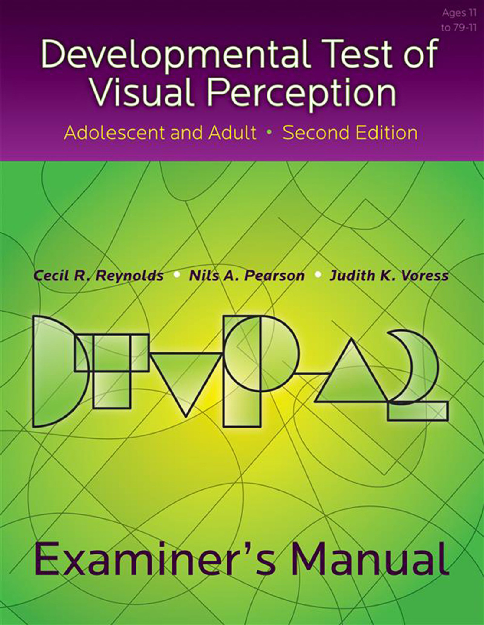 DTVP-A:2 - Developmental Test of Visual Perception–Adolescent and Adult ...