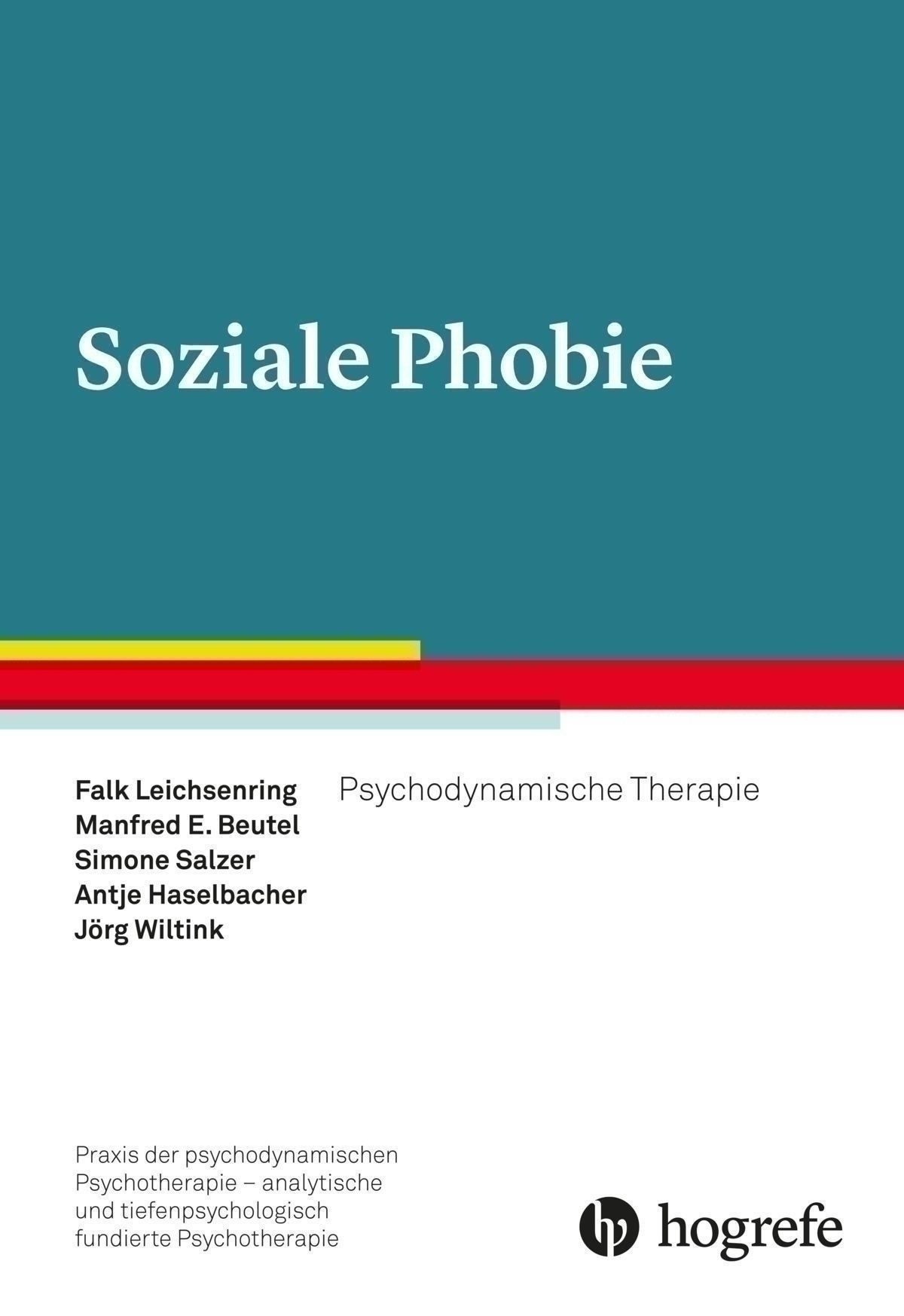 Soziale Phobie - 8/2015 - Psychodynamische Therapie | Hogrefe
