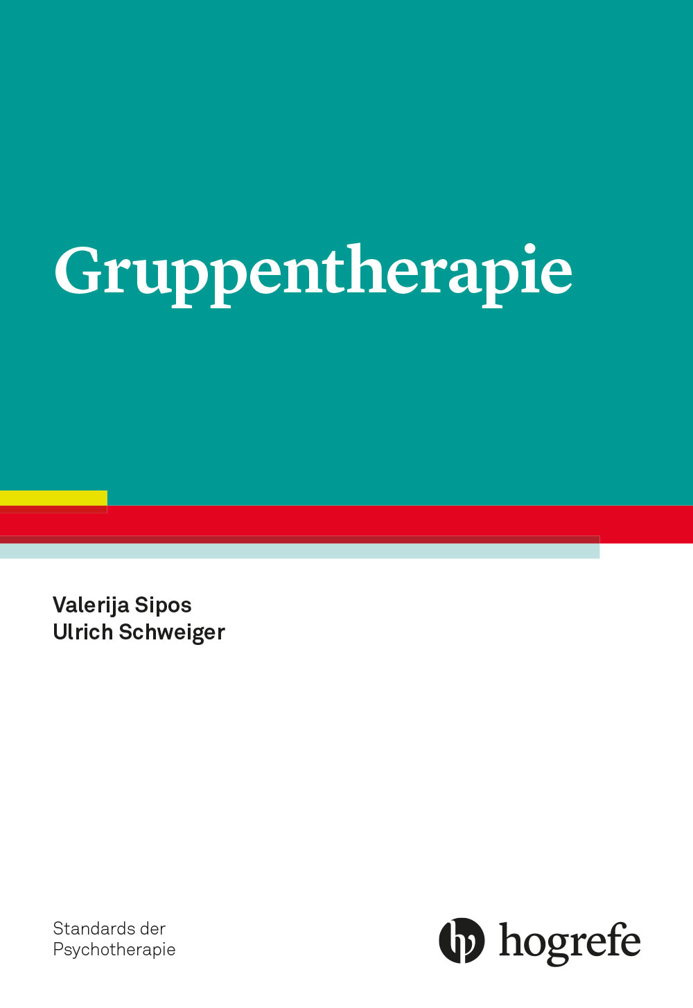 Verhaltenstherapeutische Gruppentherapie - 2025 - Grundlagen und Praxis ...