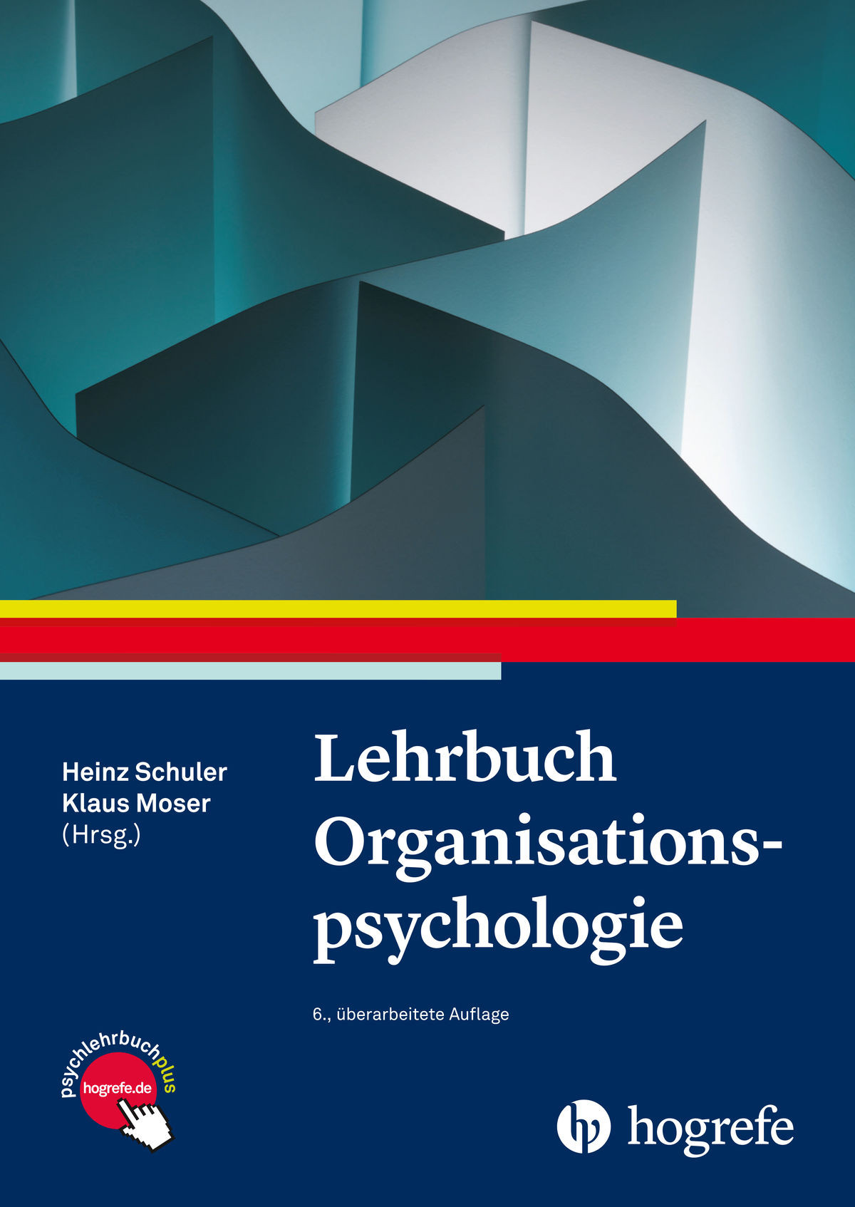 Lehrbuch Organisationspsychologie - 2019 | Hogrefe