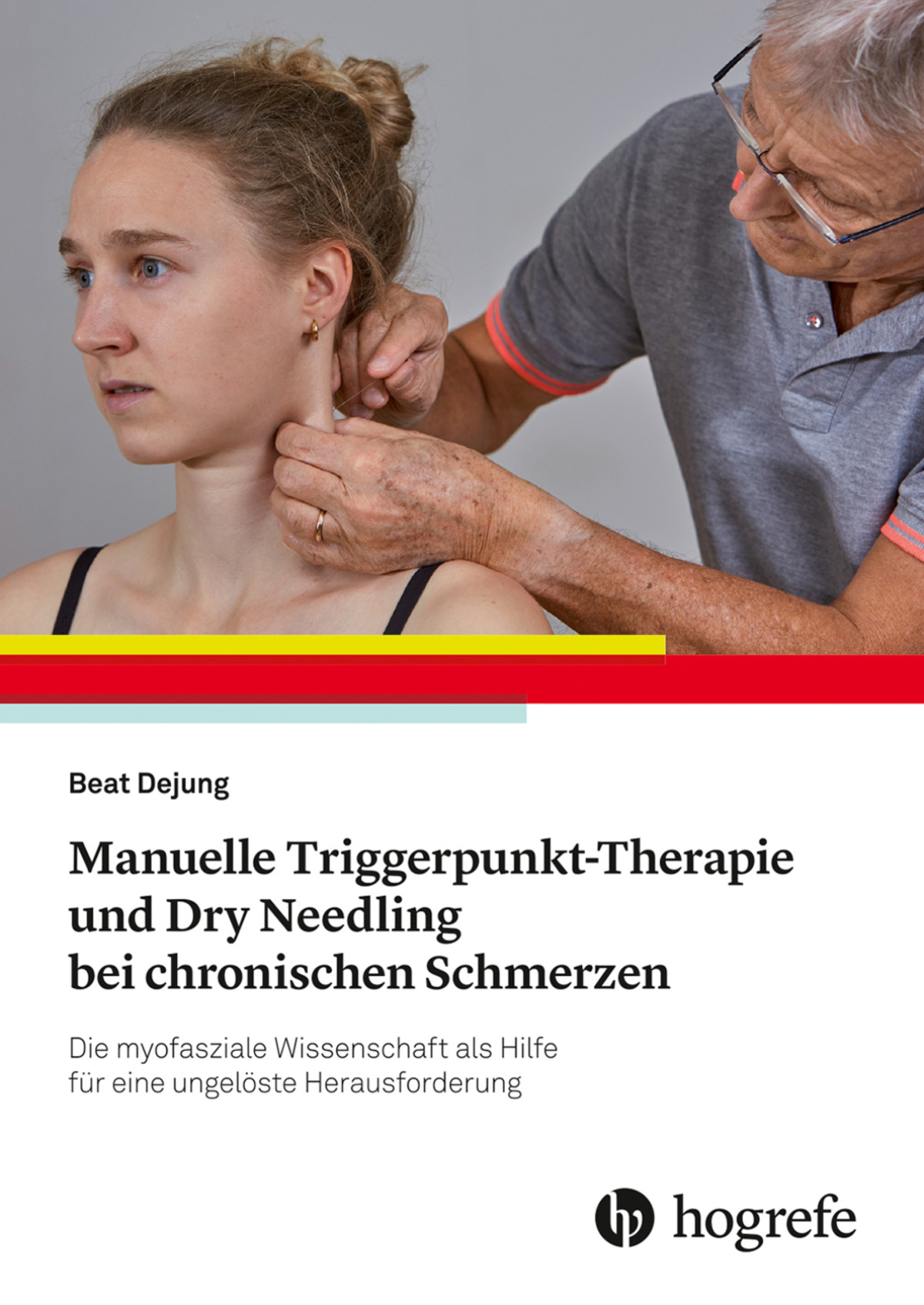 Manuelle Triggerpunkt-Therapie und Dry Needling bei chronischen ...