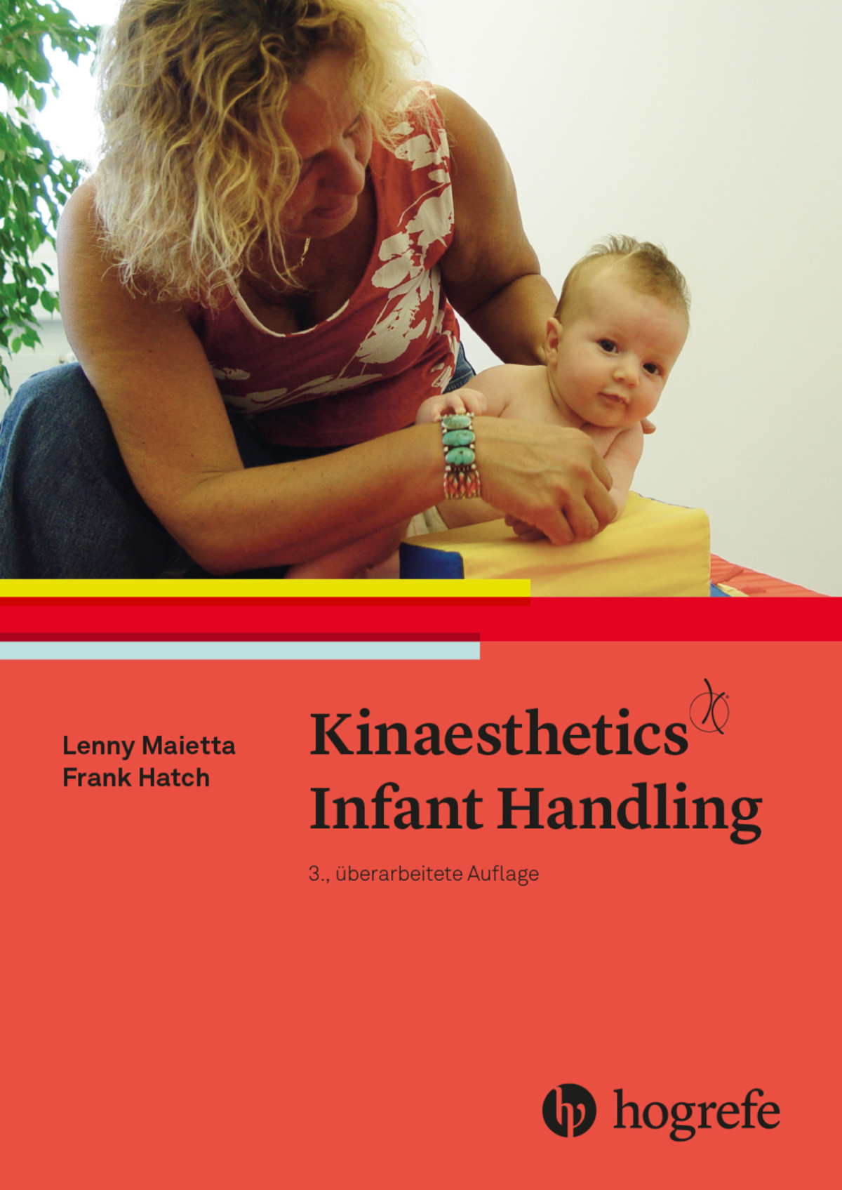 Kinaesthetics Infant Handling - 2023 - Kindliche Bewegungsfähigkeiten ...