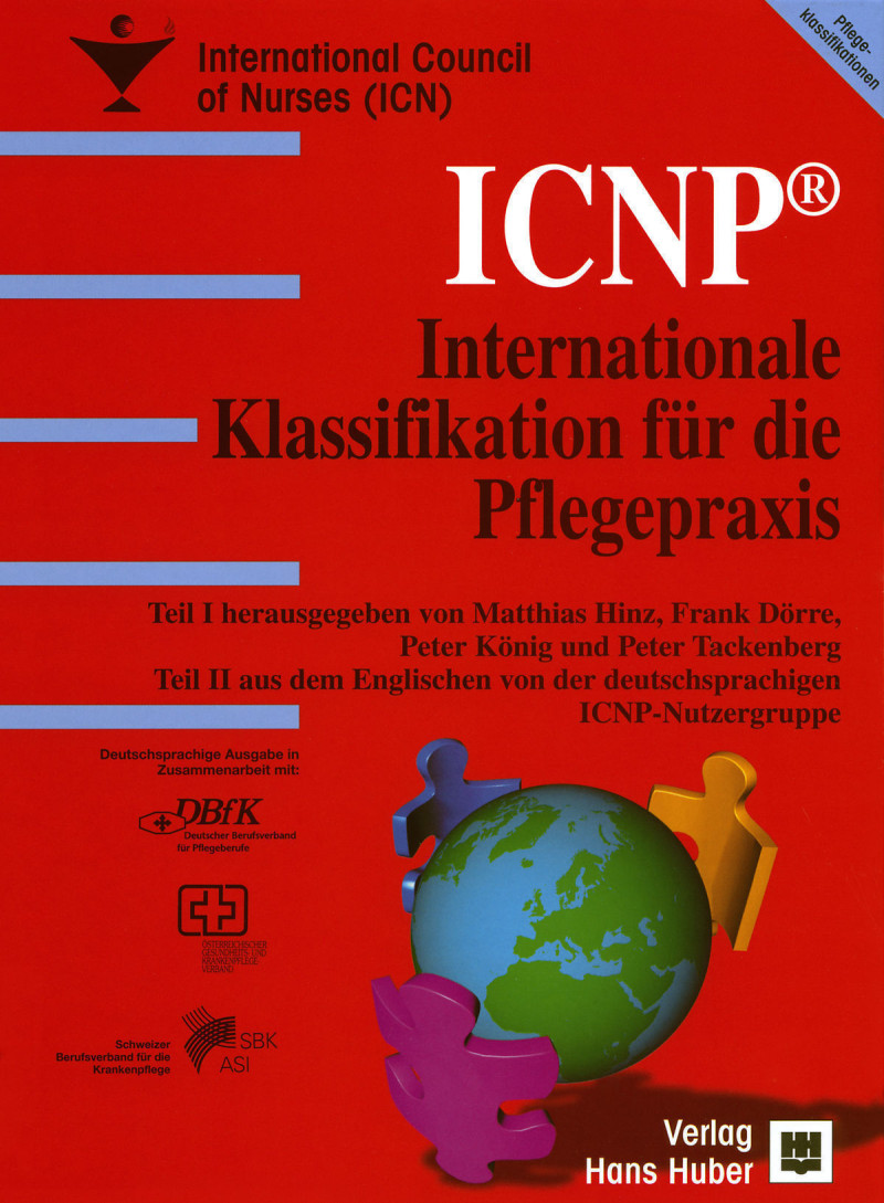 ICNP - 2002 - Internationale Klassifikationen für die Pflegepraxis | Hogrefe