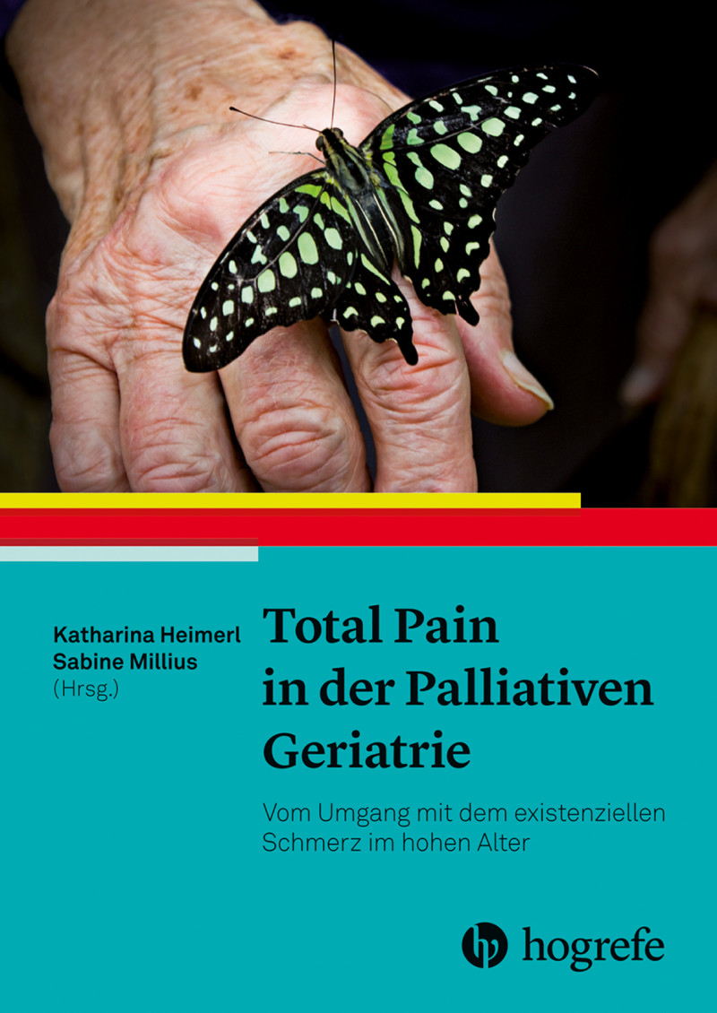 Total Pain in der Palliativen Geriatrie - 2024 - Vom Umgang mit dem ...