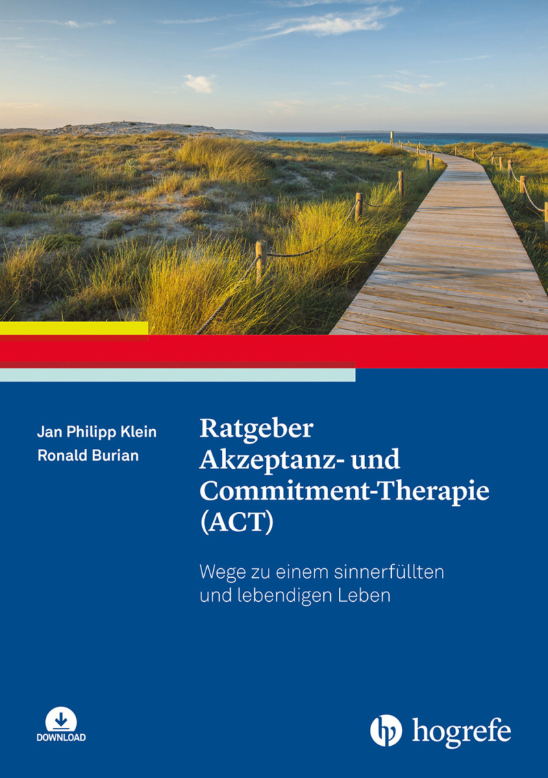 Ratgeber Akzeptanz- und Commitment-Therapie (ACT) - 57/2024 - Wege zu ...