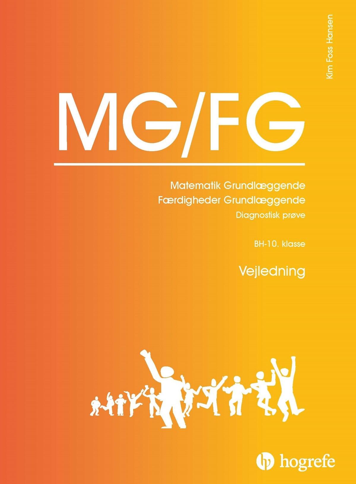 MG/FG - Matematik Grundlæggende/FG - Færdigheder Grundlæggende ...