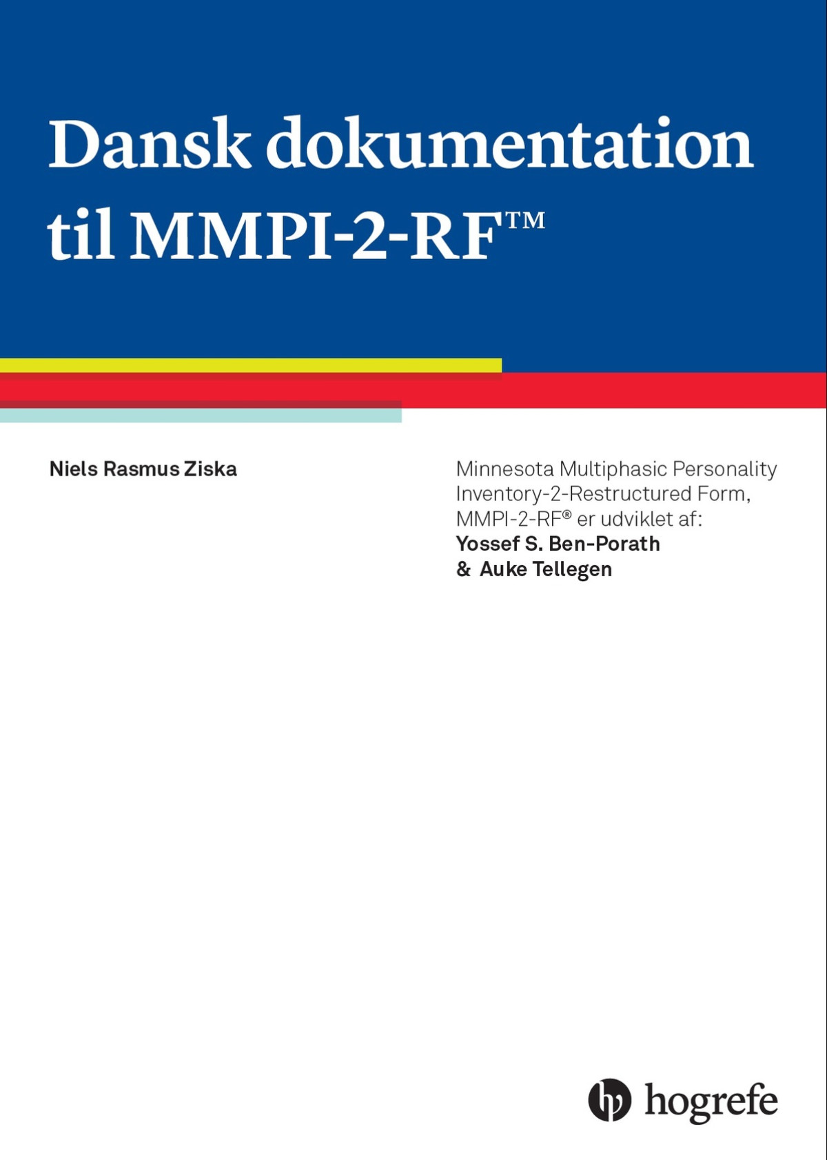 MMPI-2-RF™ - Minnesota Multiphasic Personality Inventory-2-Restructured ...