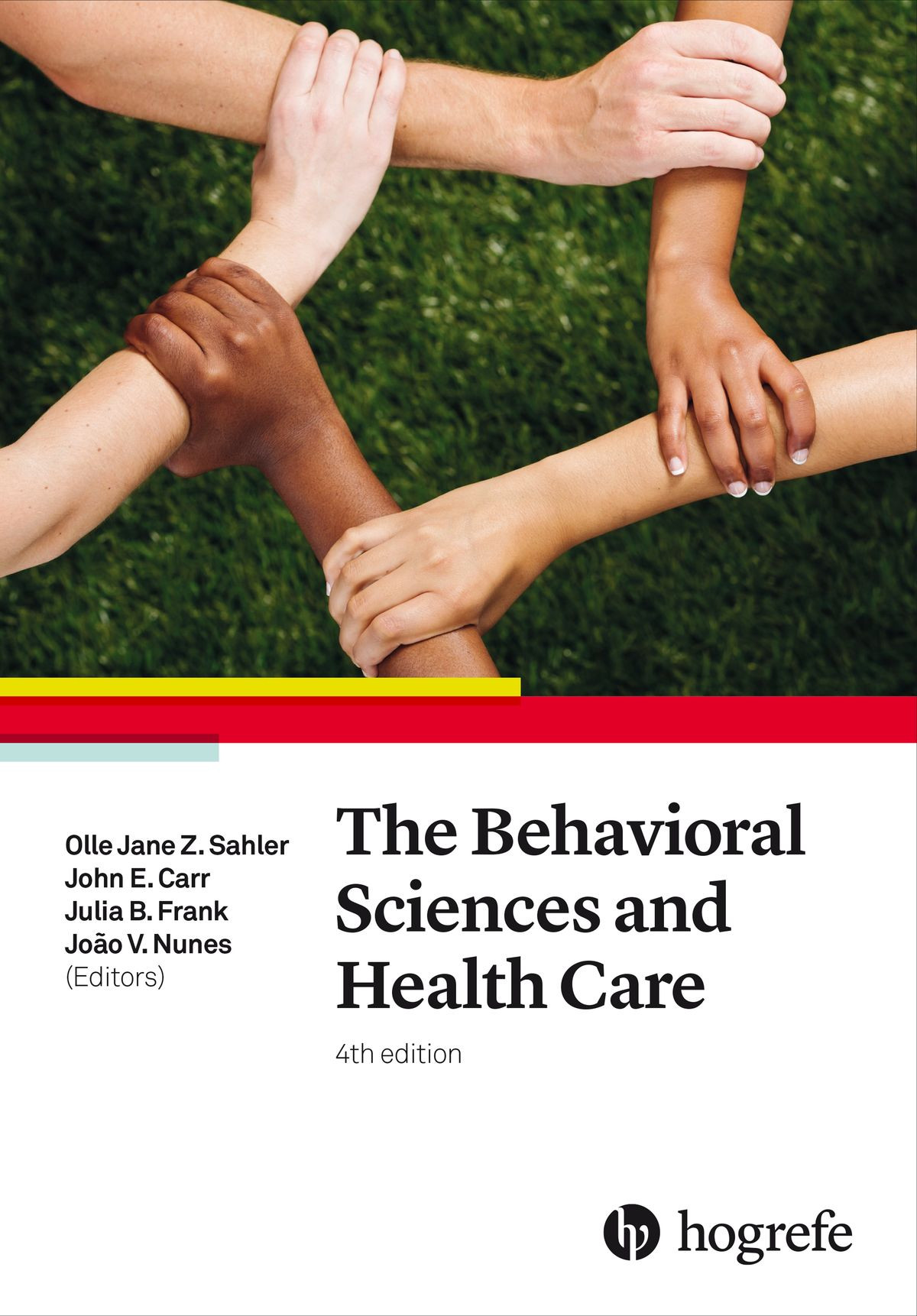 The Behavioral Sciences and Health Care - 2018 – Hogrefe Publishing