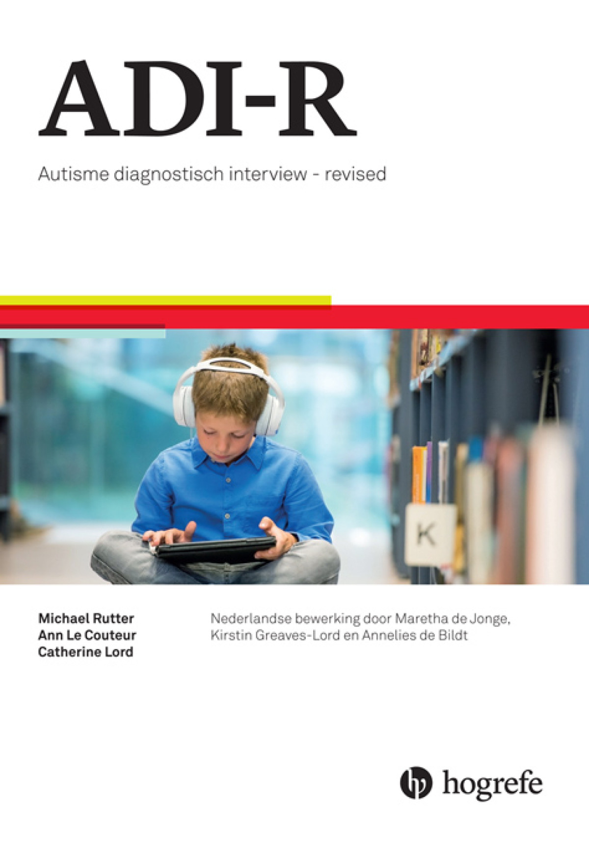 ADI-R - ADI-R Autisme diagnostisch interview – revised – Hogrefe ...