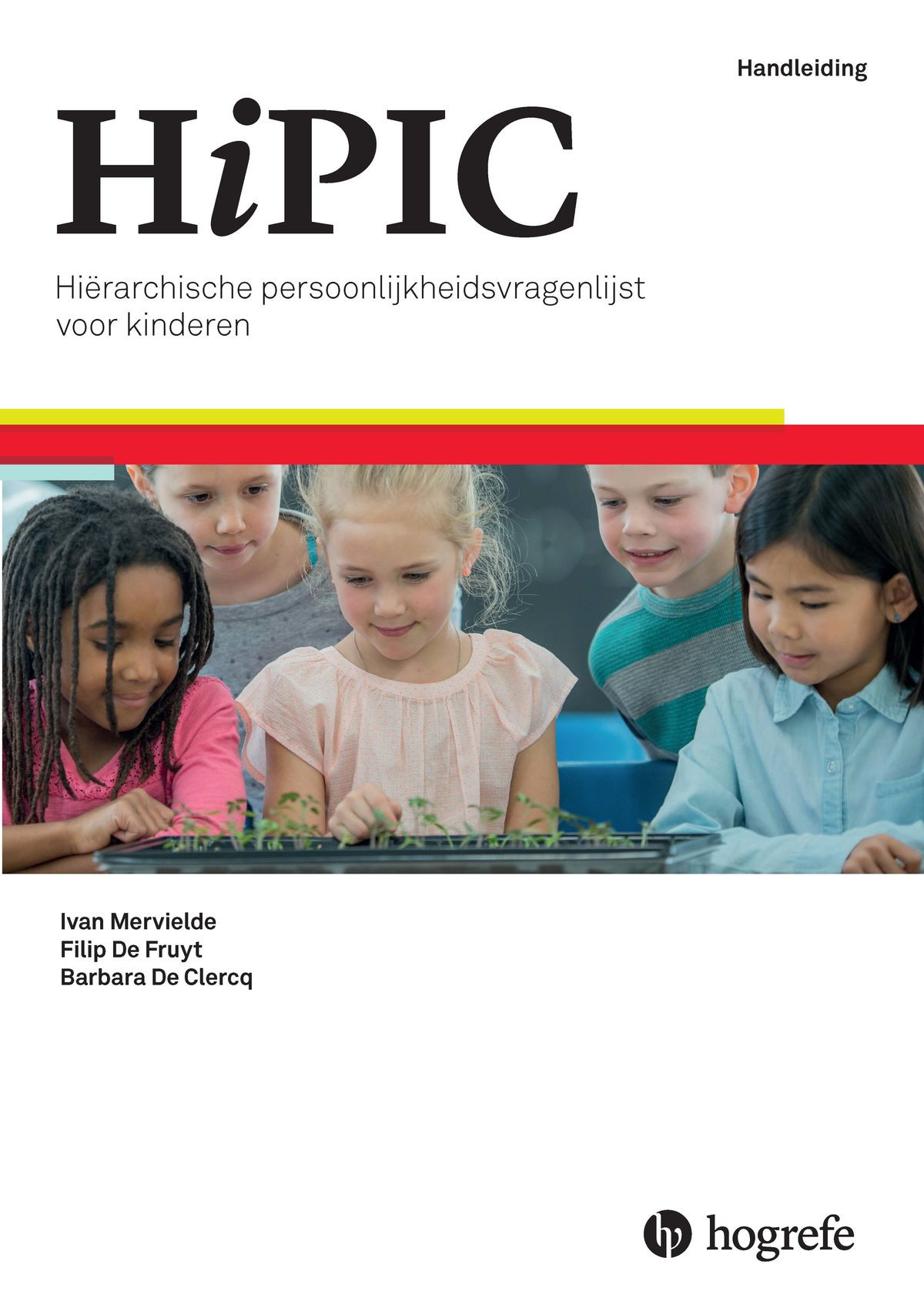 HiPIC - HIPIC Hiërarchische persoonlijkheidsvragenlijst voor Kinderen ...