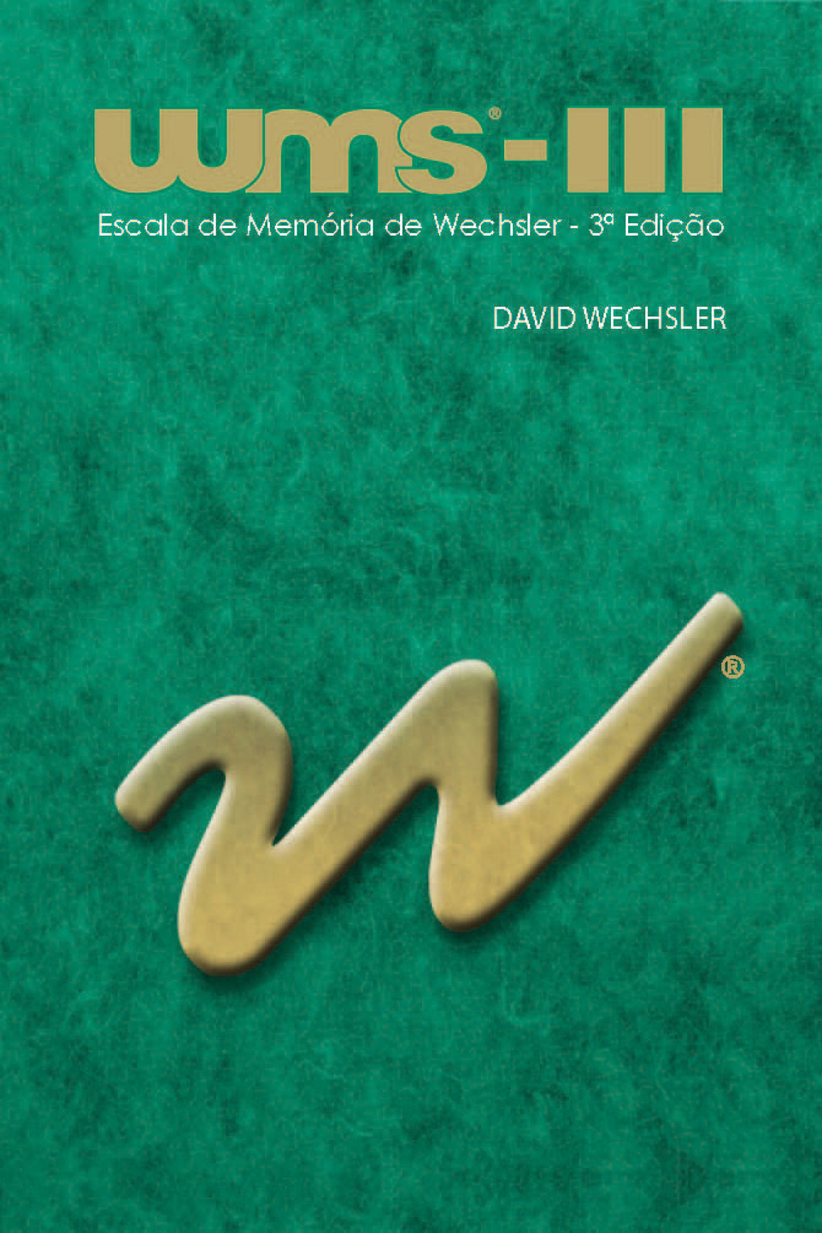 WMS-III - Escala de Memória de Wechsler - 3ª Edição – Hogrefe Editora