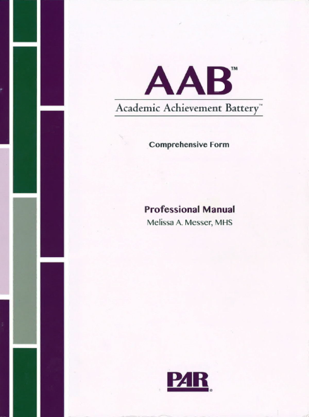 AAB COMPREHENSIVE - Academic Achievement Battery (AAB) Comprehensive ...