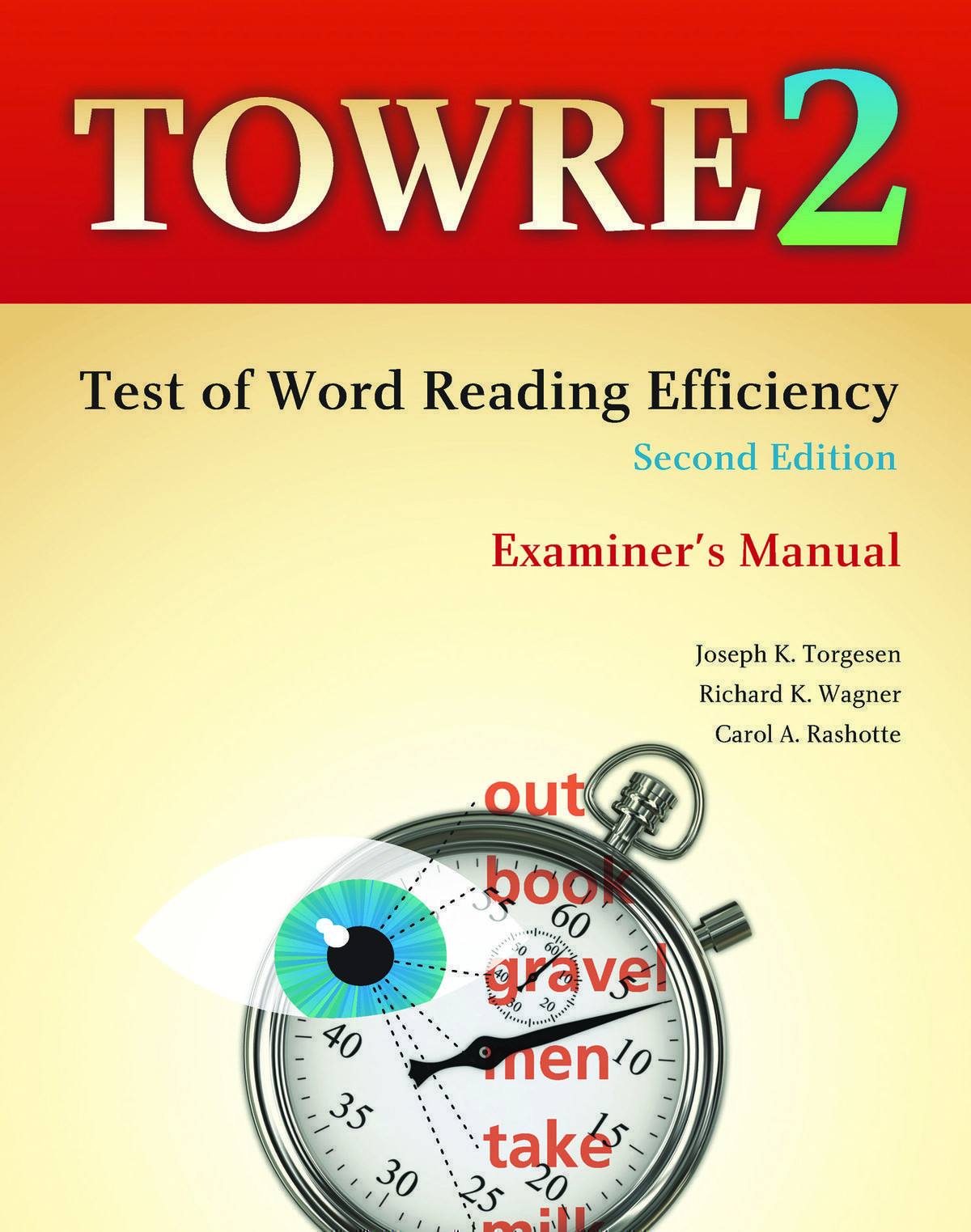 TOWRE 2 - Test of Word Reading Efficiency, Second Edition (TOWRE 2 ...