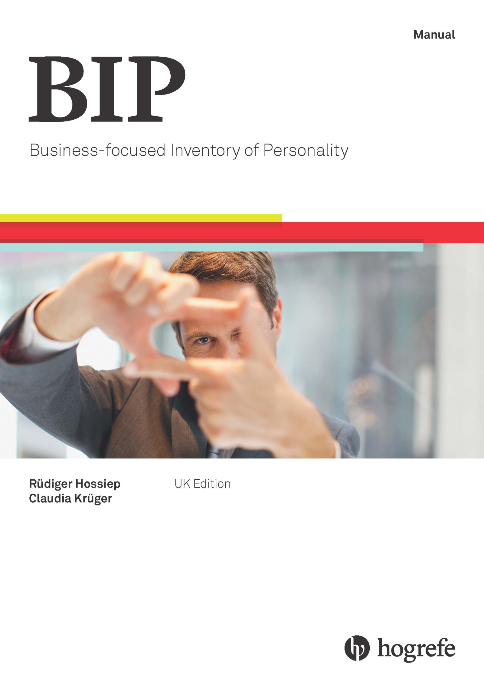 BIP - Business-Focused Inventory of Personality (BIP) – Hogrefe ...