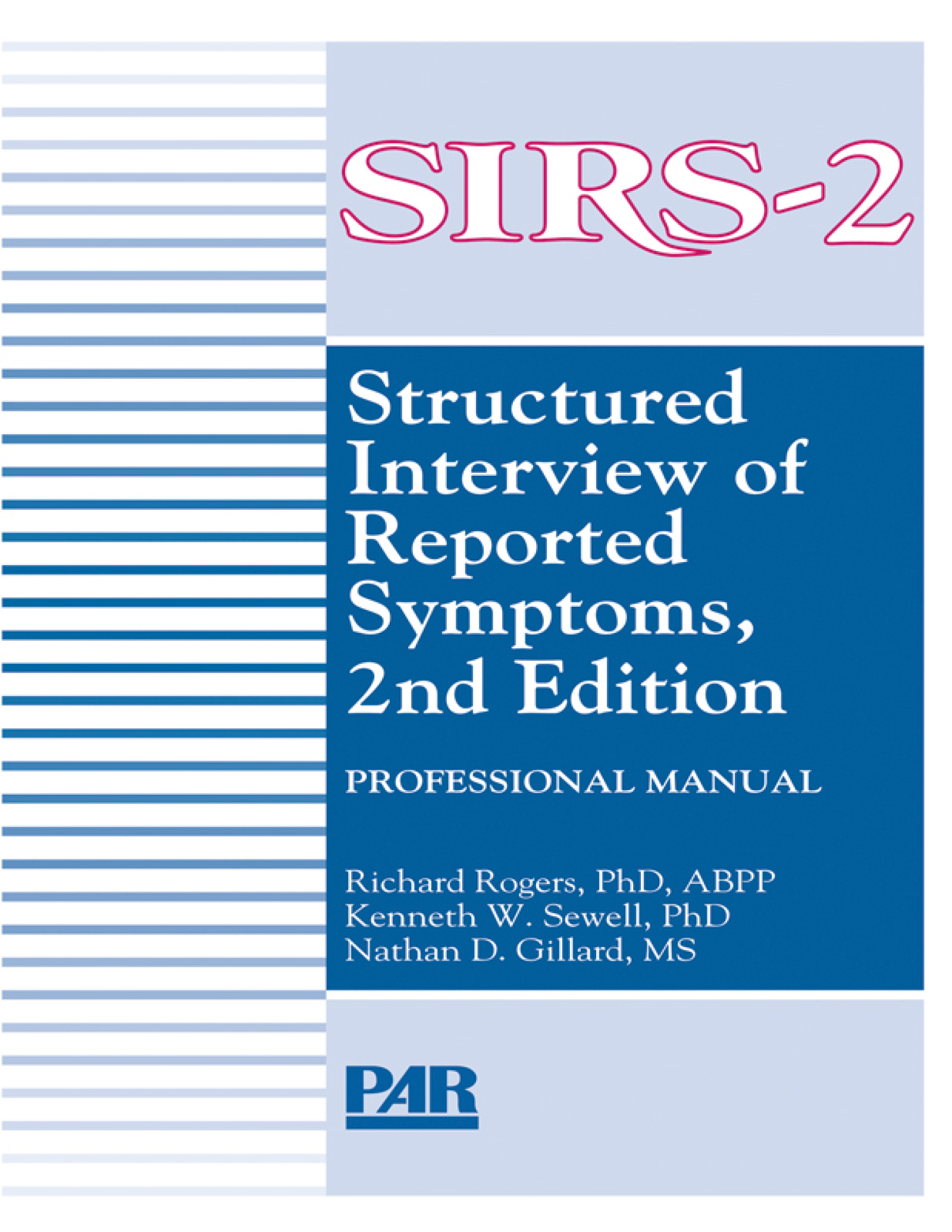 SIRS-2 - Structured Interview of Reported Symptoms - 2nd Edition (SIRS ...