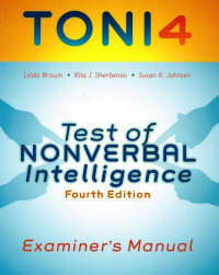 TONI 4 - Test of Nonverbal Intelligence, Fourth Edition (TONI 4 ...