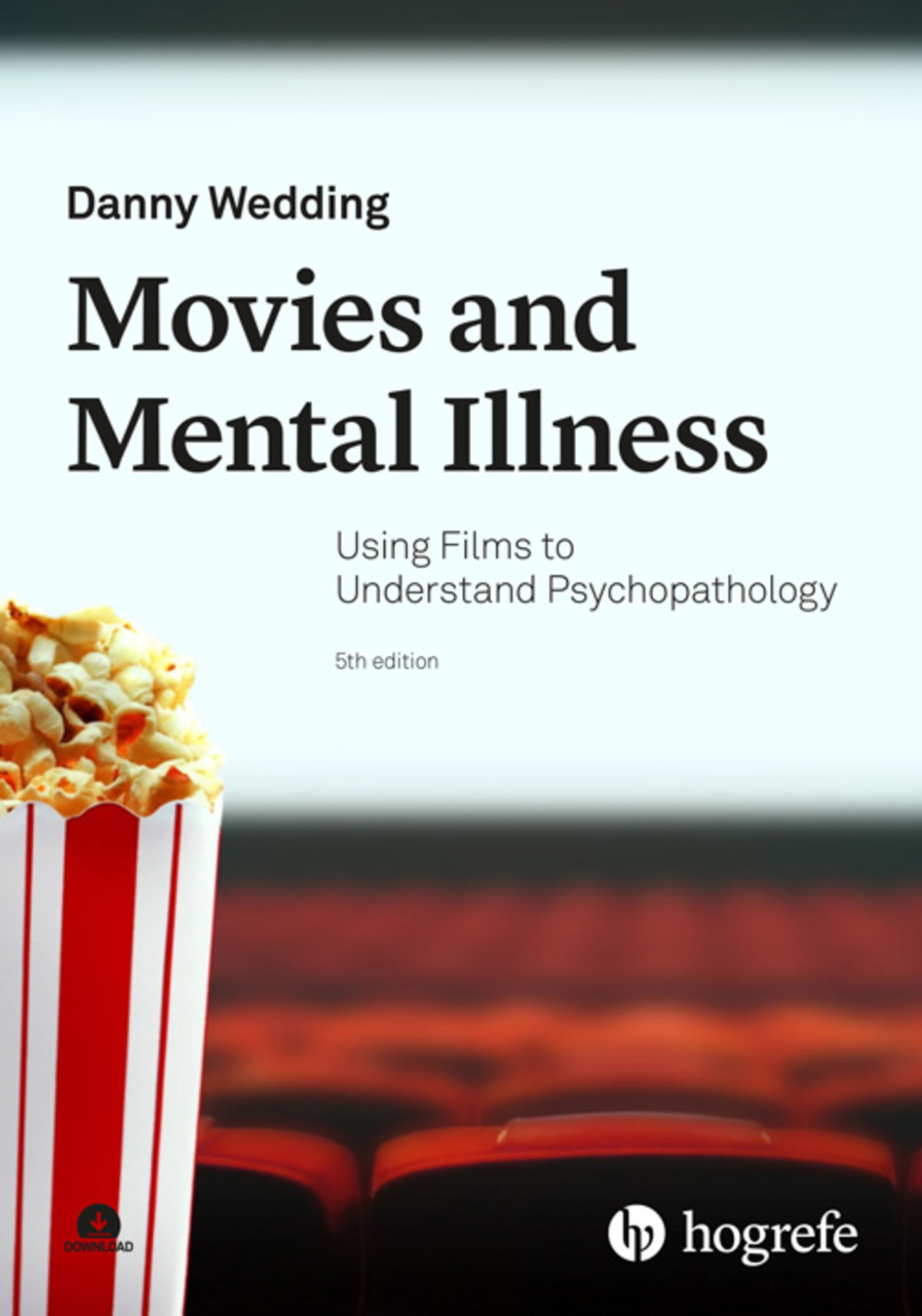 Movies and Mental Illness - 2024 - Using Films to Understand ...