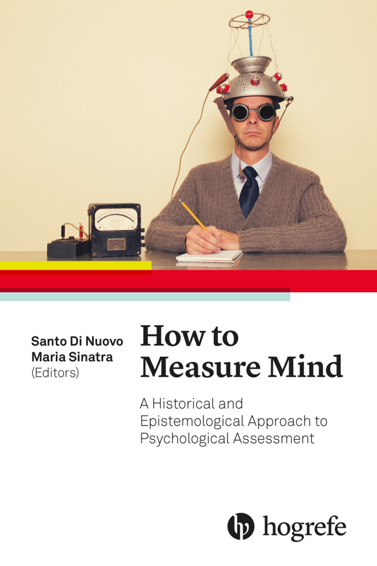 How to Measure Mind - 2023 - A Historical and Epistemological Approach ...