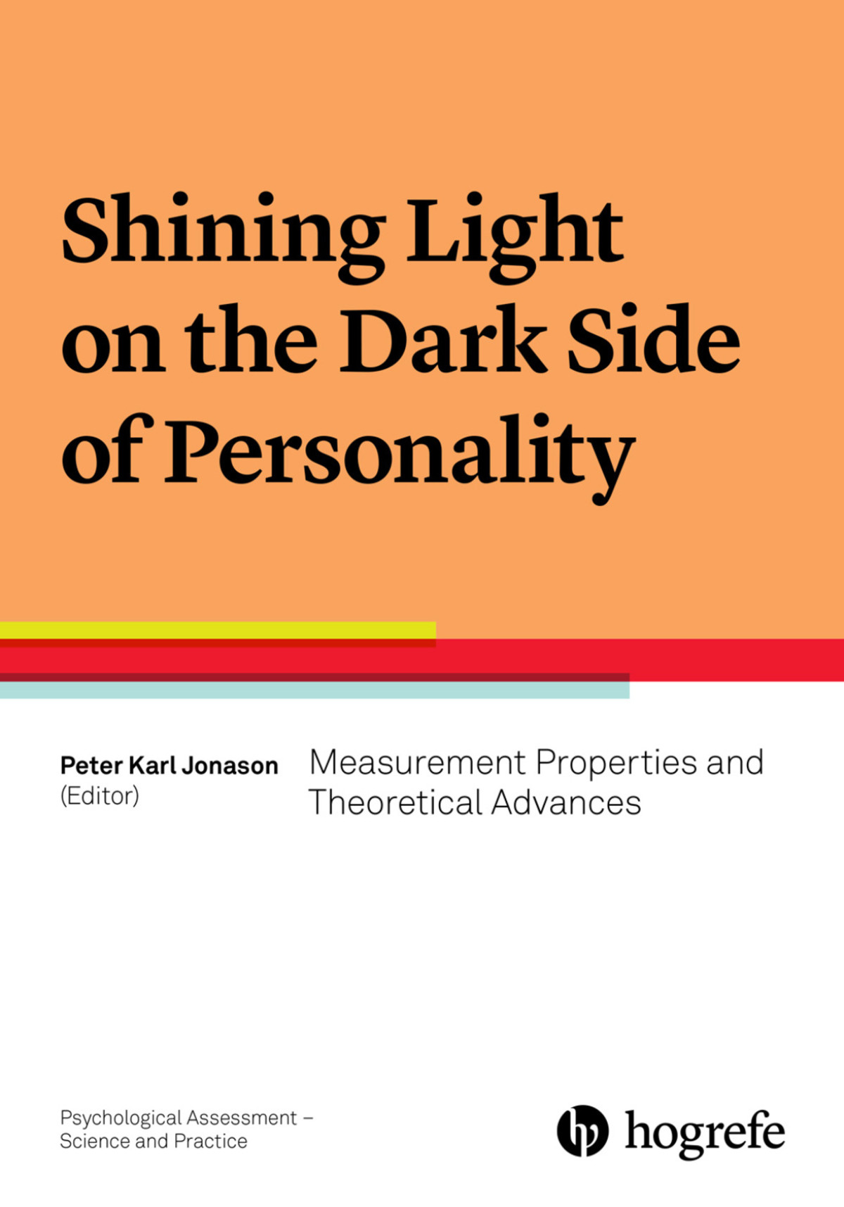 Shining Light on the Dark Side of Personality - 4/2023 - Measurement ...