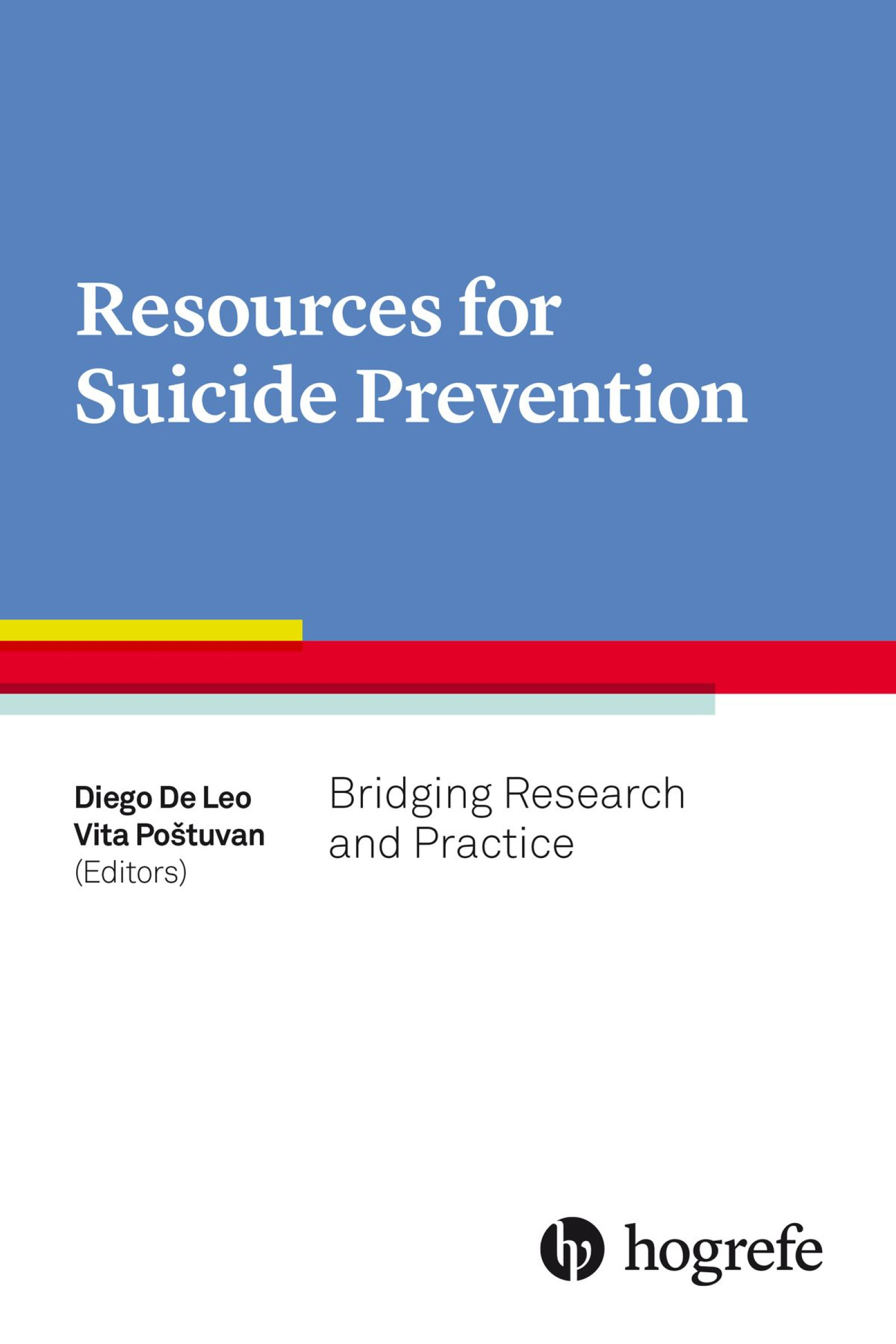 Resources for Suicide Prevention - 2017 - Bridging Research and ...